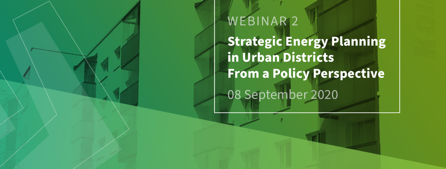 Strategic Energy Planning In Urban Districts From A Policy Perspective Energy Cities