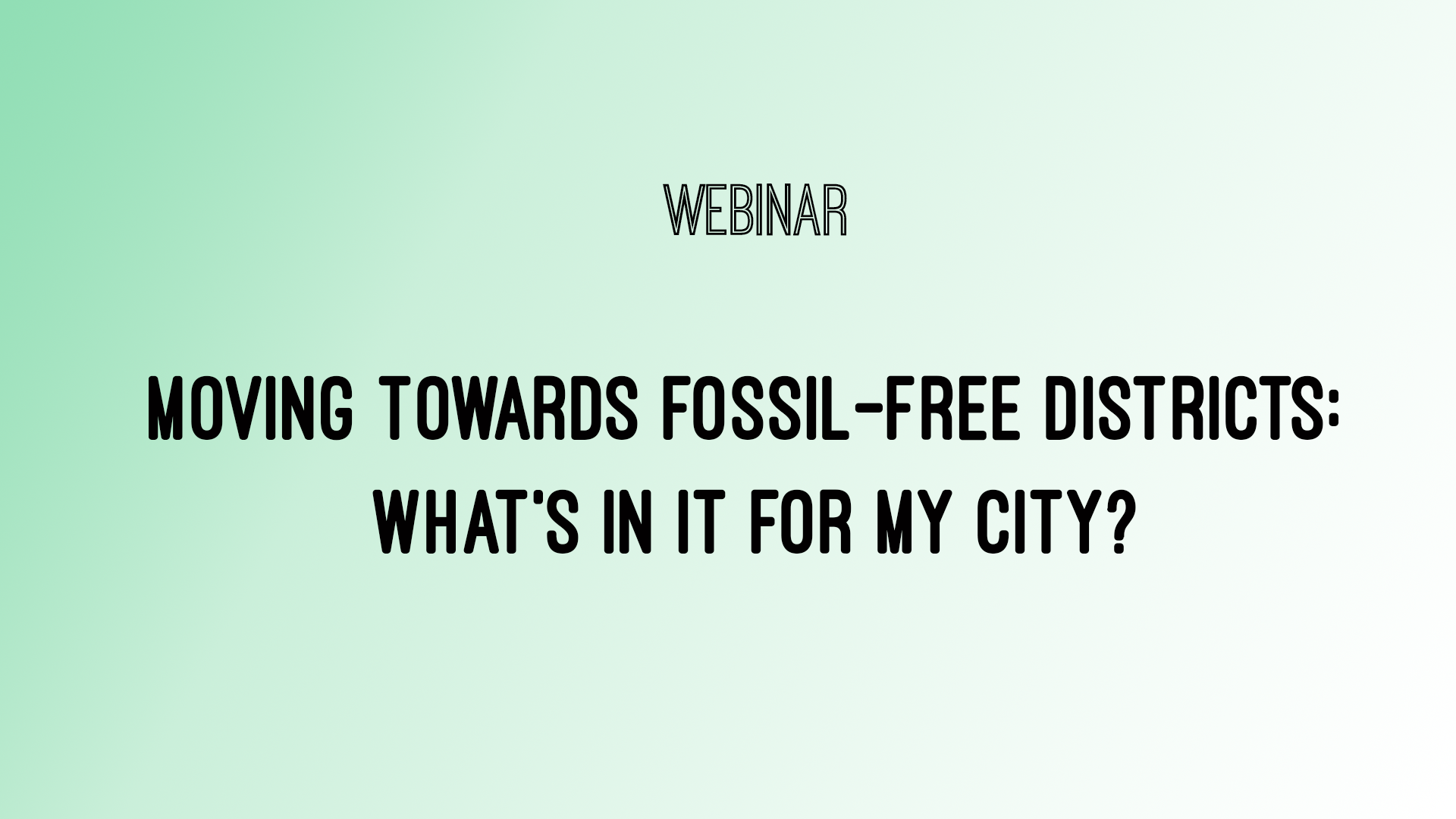 Moving towards fossil-free districts: What’s in it for my city ...