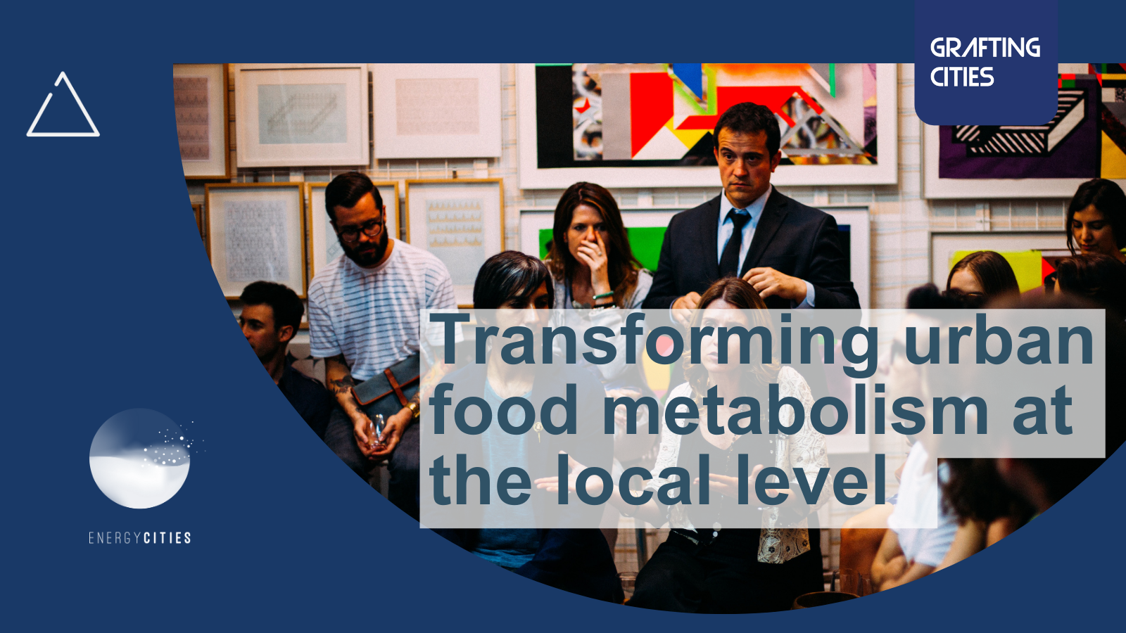 Let’s shape urban food policies for a future-proof society! - Energy Cities